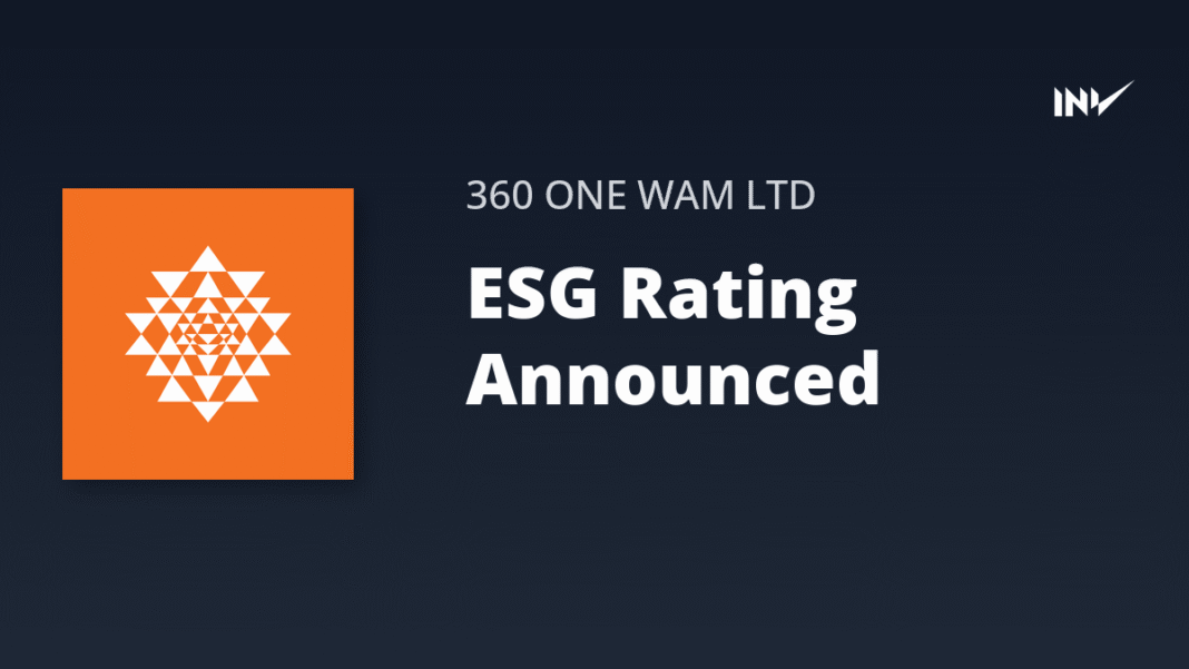 360 One Wam Receives 85 Rating As Esg Rating Provider Investywise