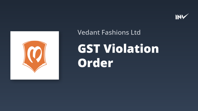 Vedant Fashions Order Received for GST Act Violations | InvestyWise