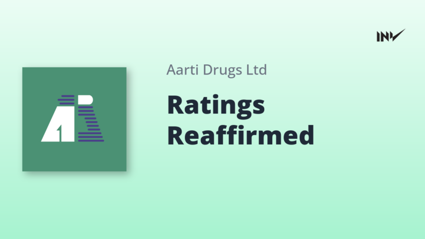 Aarti Drugs Credit Ratings Reaffirmed by CRISIL | InvestyWise