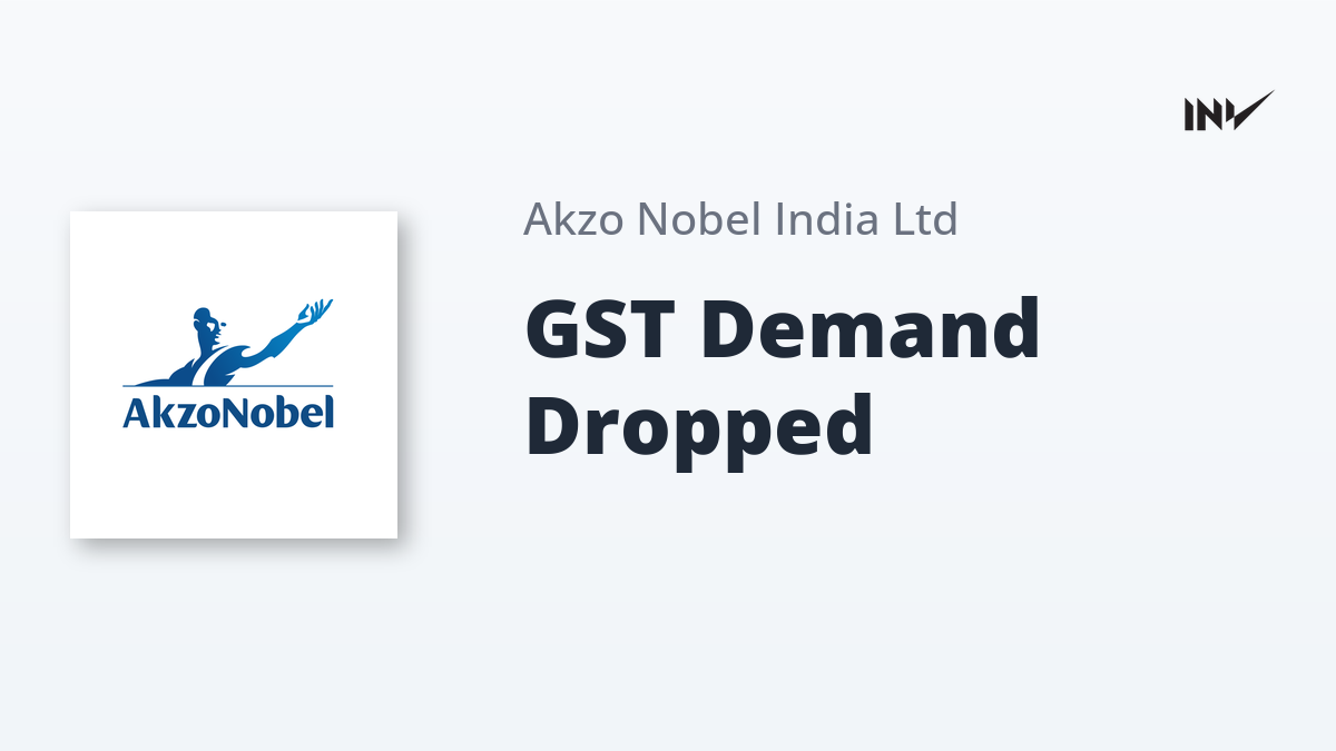 Akzo Nobel Receives Favorable Order on GST Dispute | InvestyWise