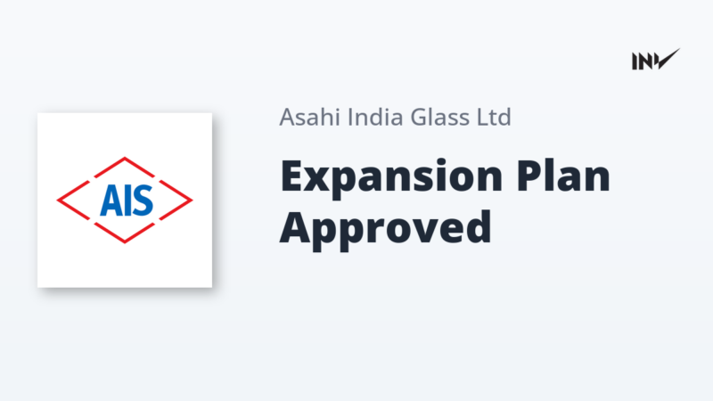 Asahi India Glass Board Approves ₹2,000 Crore Capacity Expansion ...
