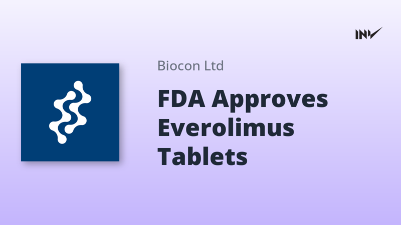 Biocon Receives US FDA Approval for Everolimus Tablets | InvestyWise