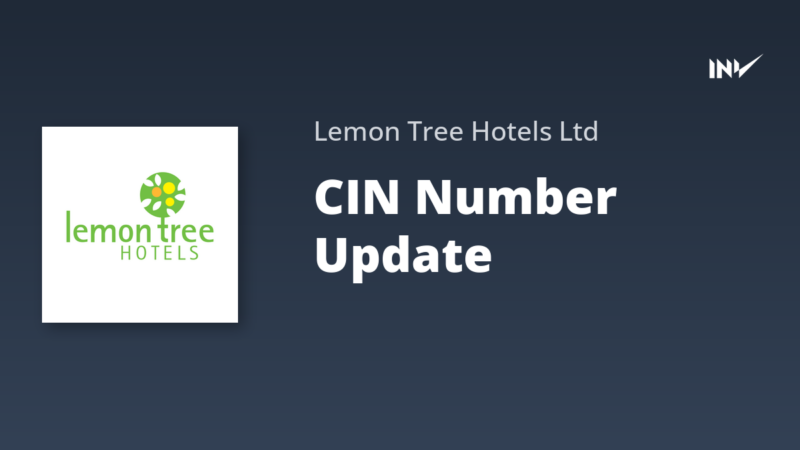 Lemon Tree Hotels Corporate Identification Number (CIN) Updated ...