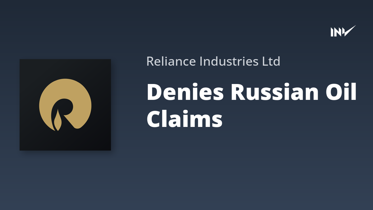 Reliance Industries Denies Receiving Russian Oil at Jamnagar Refinery ...