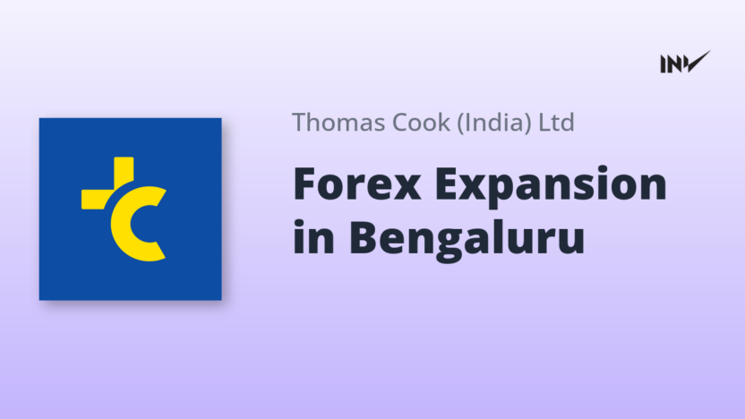 Thomas Cook India Expands Forex Presence in Bengaluru | InvestyWise